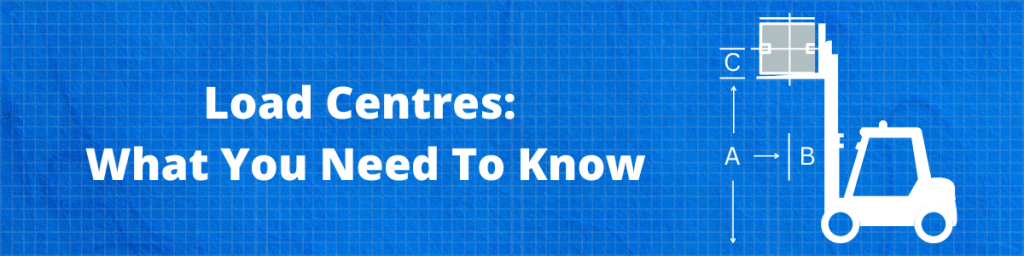 Load Centres: What You Need To Know - Forklifts Direct